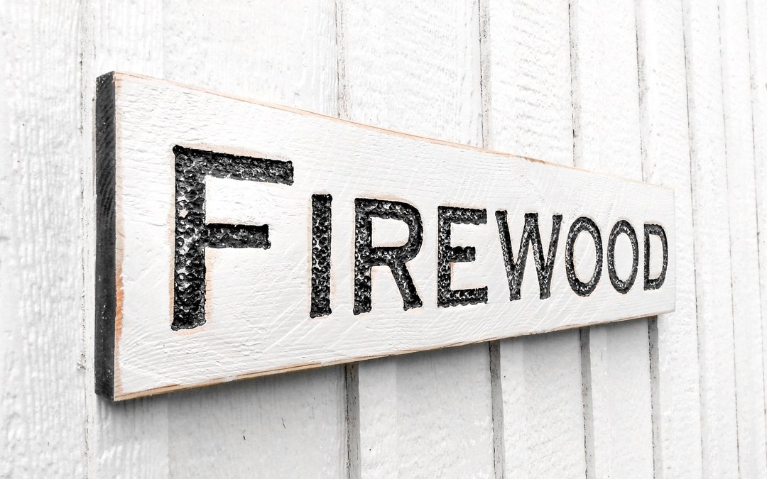 Firewood Sign - Carved in a 32