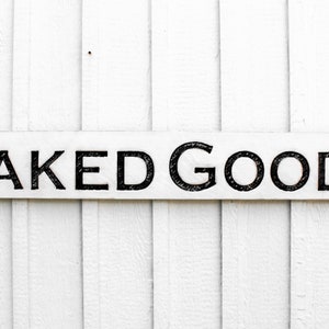Baked Goods Sign - Carved in a Solid Wood Board Rustic Distressed ...