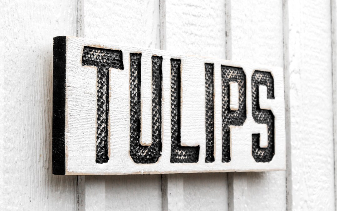 Tulips Sign - Carved in a 24"x8" Solid Wood Board Rustic Distressed ...