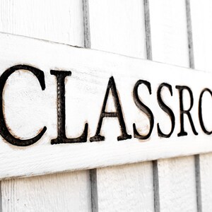 Classroom Sign Carved in a 40x8 Solid Wood Board Rustic Distressed Home ...