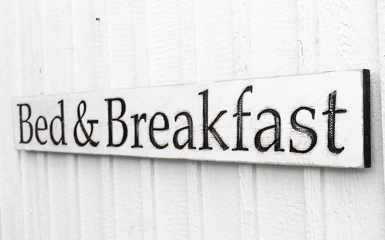 Bed & Breakfast Sign - Carved in a Solid Wood Board Rustic Distressed ...