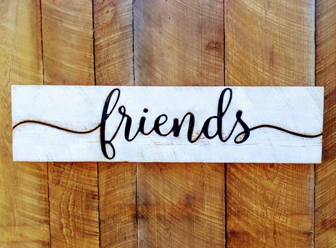 Friends Sign Carved in a 40x10 Solid Wood Board | Etsy