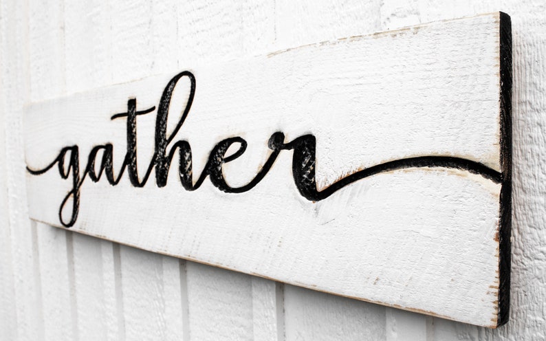 Script Gather Sign Carved in a 40x10 Solid Wood - Etsy