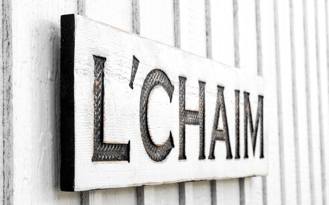 L'chaim Sign - Carved in a Solid Wood Board Rustic Distressed Farmhouse ...