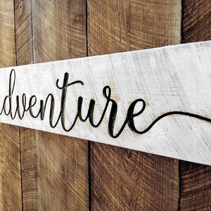 Adventure Sign Carved in a 48x10 Solid Wood Board Rustic Distressed ...