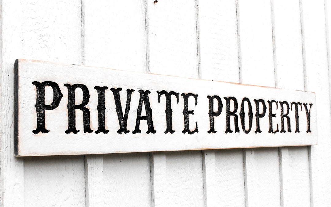 Private Property Sign Carved in a Solid Wood Board Rustic Distressed ...