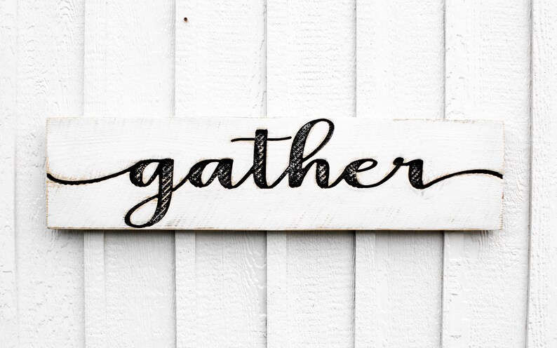 Script Gather Sign Carved in a 40x10 Solid Wood - Etsy