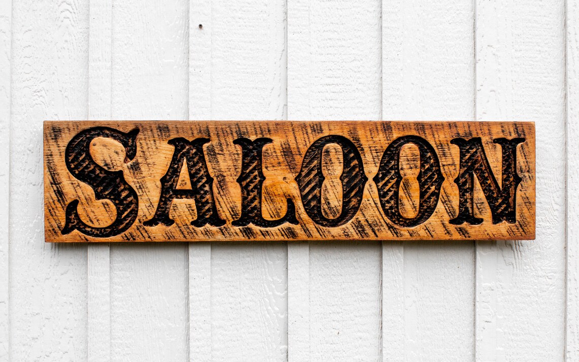 Saloon Sign Carved in a Solid Wood Board Rustic Distressed - Etsy