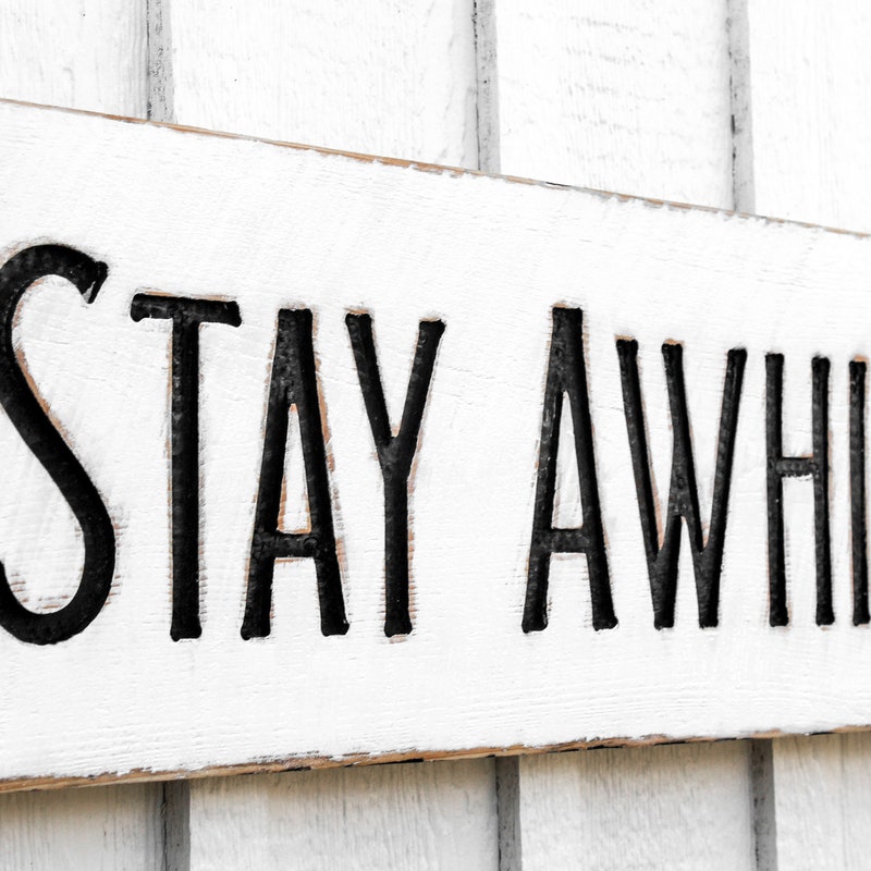 Stay Awhile Sign - Etsy