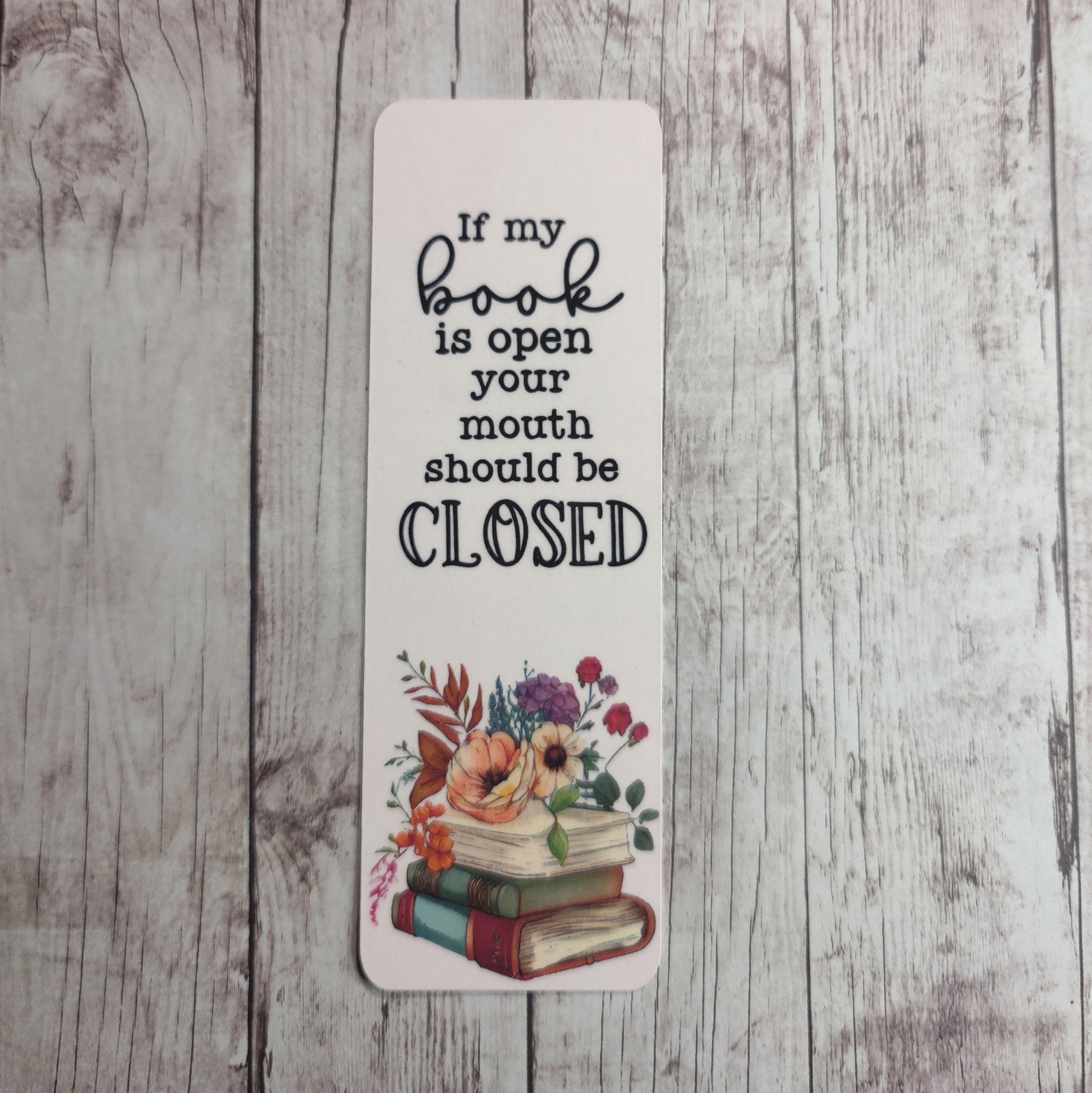 If My Book is Open Bookmark - Funny Bookmark - Sassy Bookmark - Mouth ...