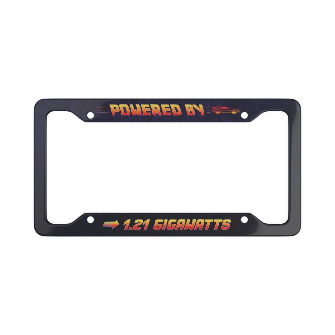 Powered by 1.21 Gigawatts, BTTF License Plate Cover, Aluminum - Etsy