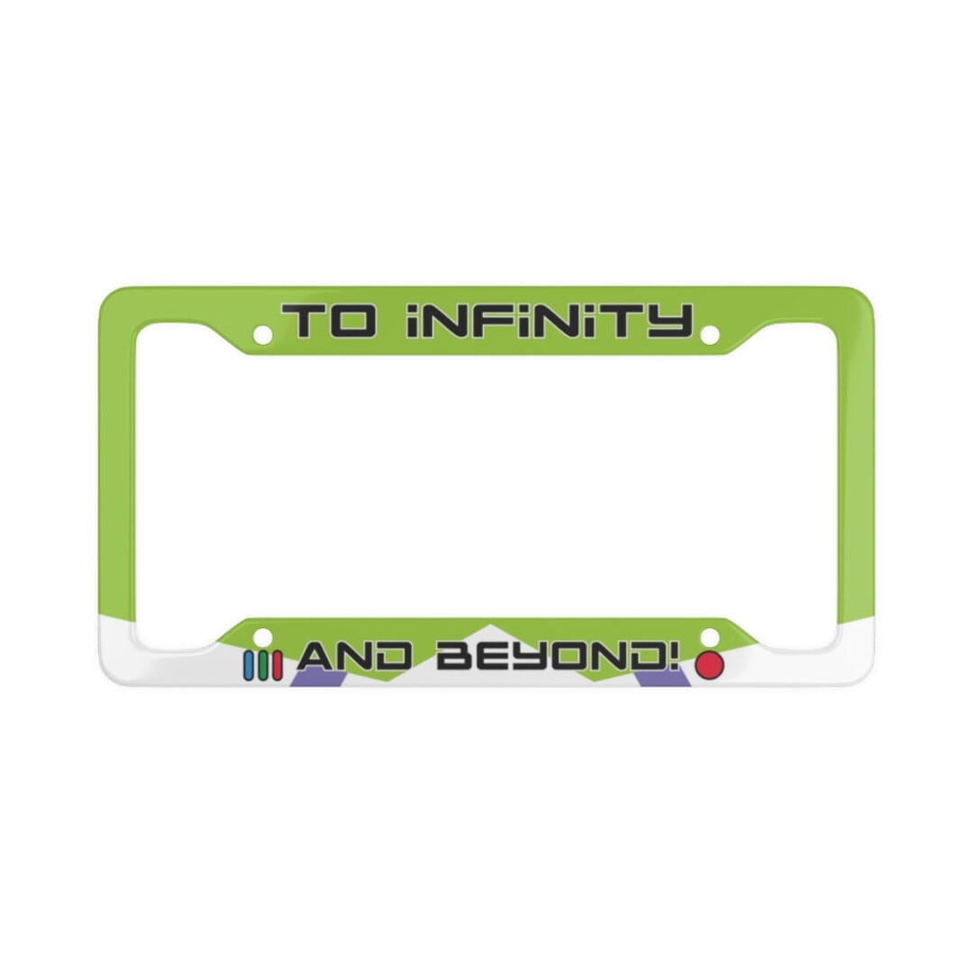 To Infinity and Beyond Buzz Lightyear, Toy Story, License Plate Frame ...