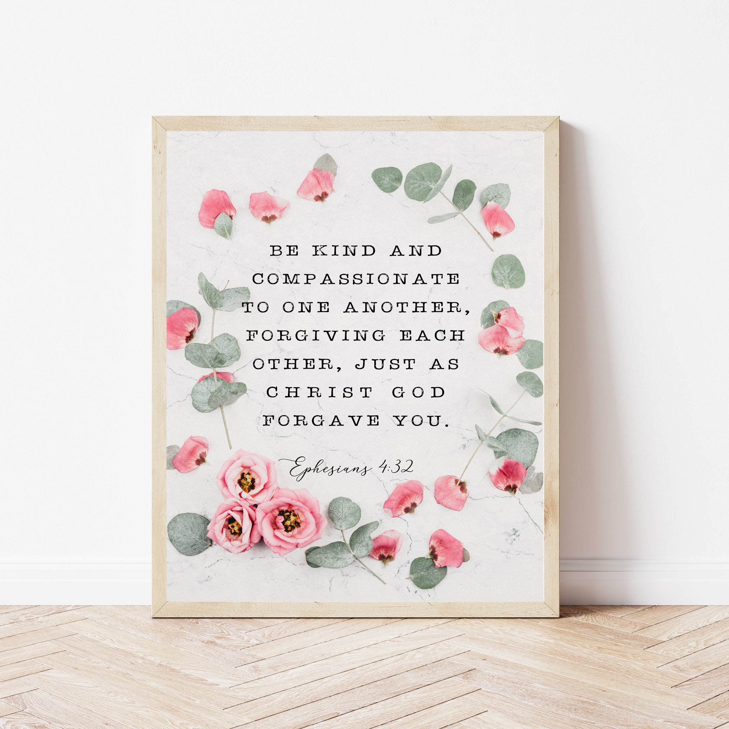 Ephesians 4:32, Be Kind to One Another, Bible Verse Wall Art Printable ...