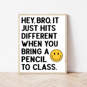 Funny Classroom Sign, Elementary Teacher Decor, Smiley Face Print ...