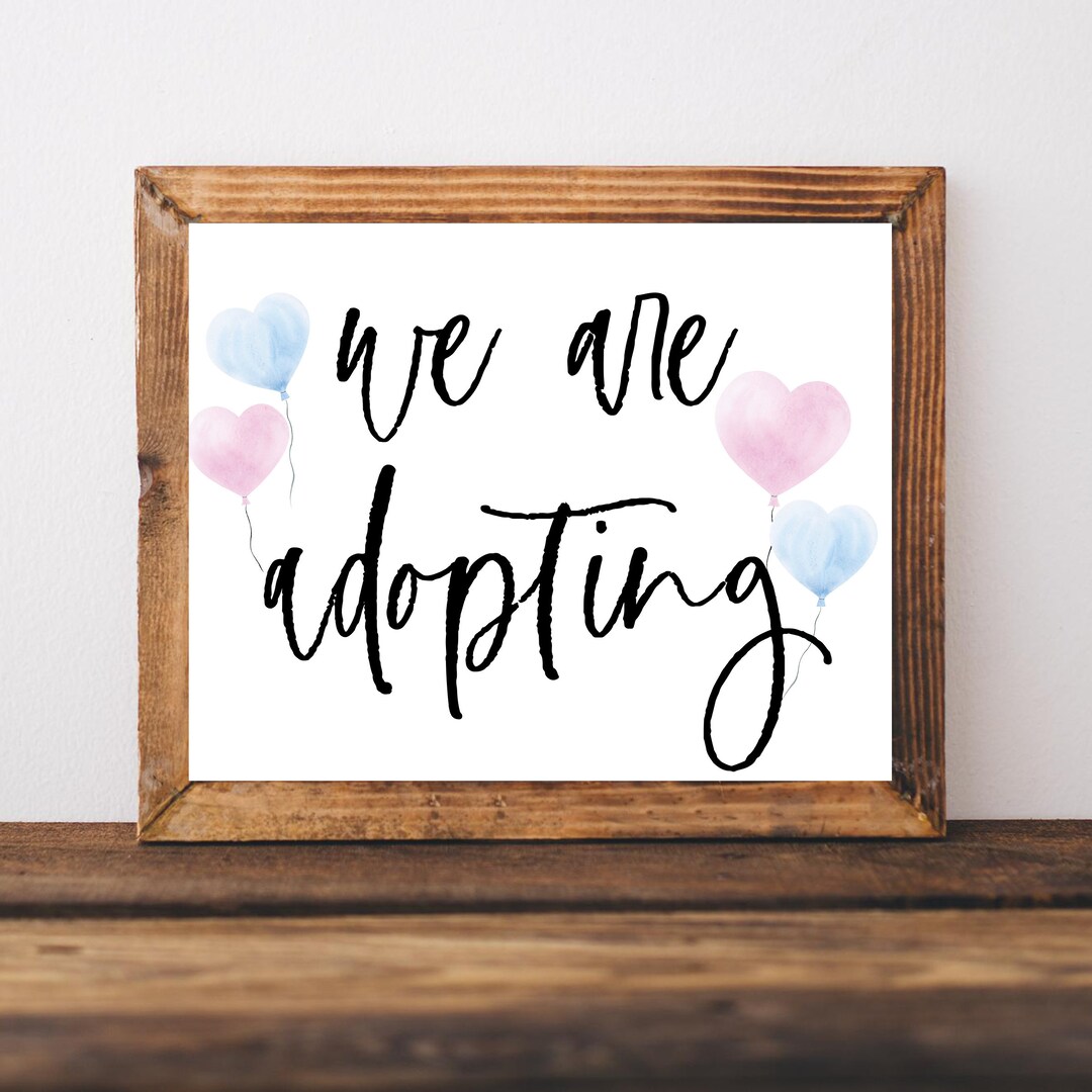 Adoption Announcement, We Are Adopting Sign, Adoption Announcement Sign ...