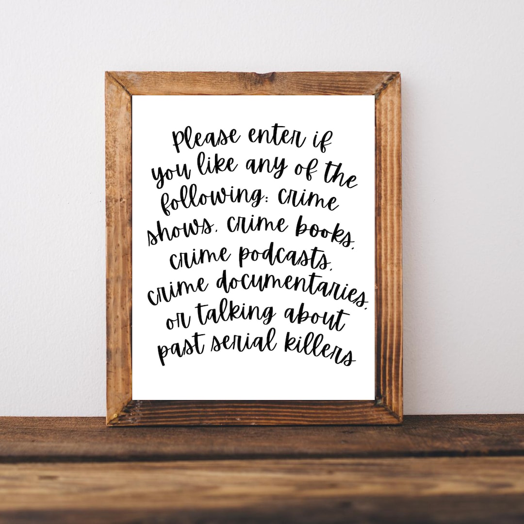 Crime Show Gifts, Crime Show Lover, Crime Shows, True Crime Sign, True ...