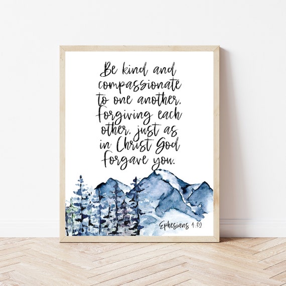 Scripture Wall Art Bible Verse Print Ephesians 4:32 Be Kind | Etsy