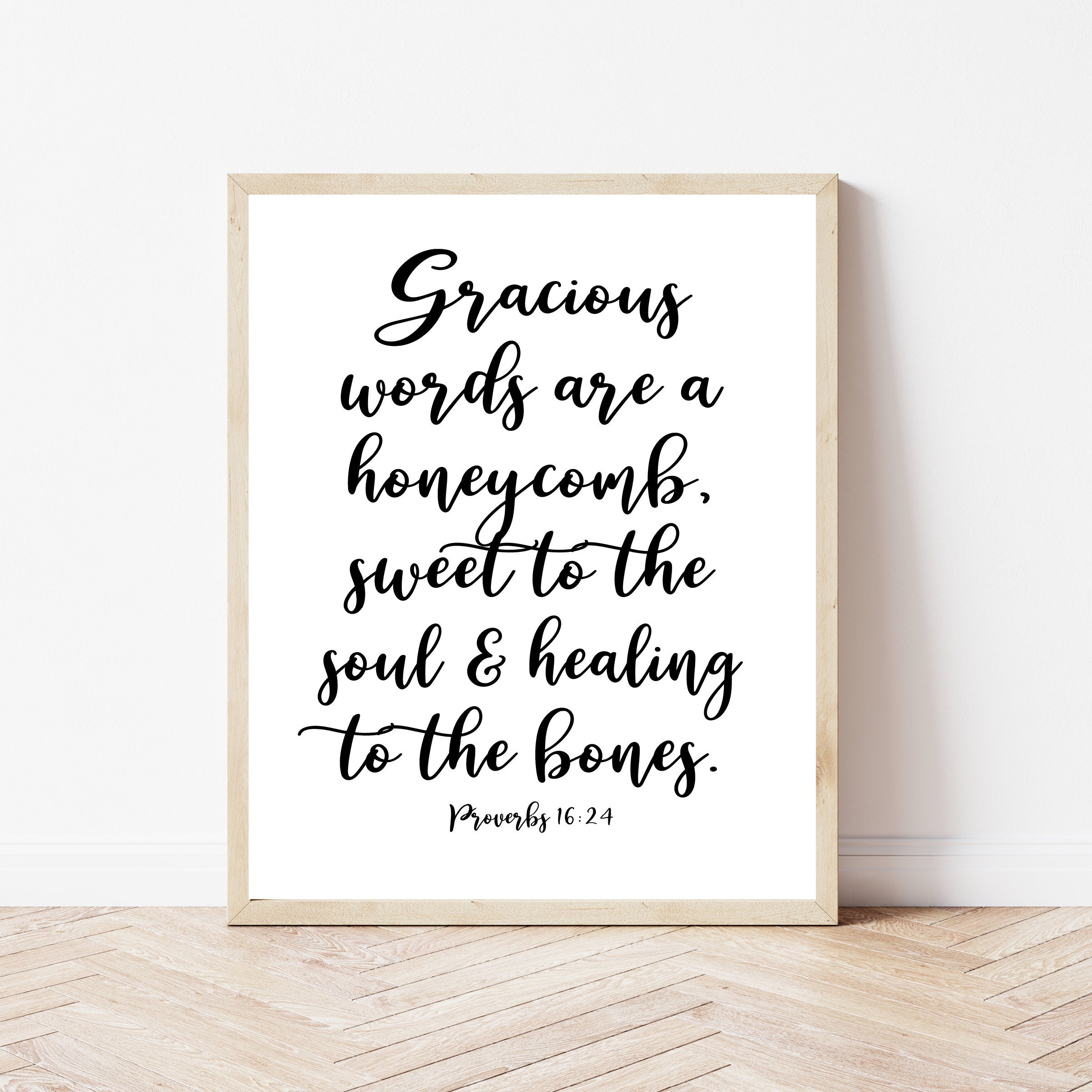 Proverbs 16:24, Gracious Words Are Like A Honeycomb, Bible Verse Prints ...