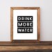 Drink More Water Sign Printable Wall Art Motivational - Etsy