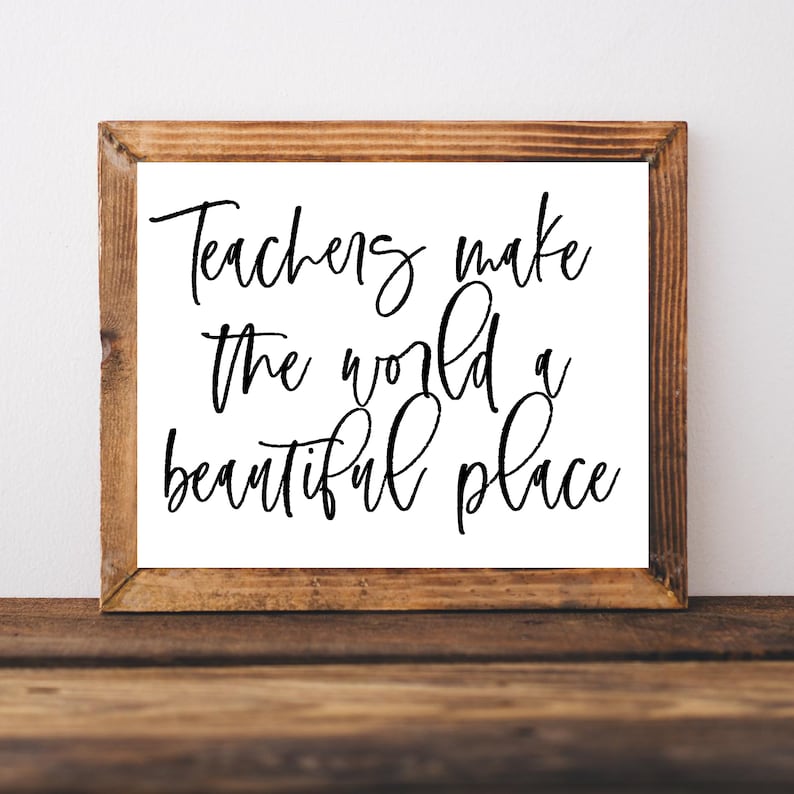 Teacher Gifts, Teacher Wall Art, Teacher Quotes, Teacher Appreciation ...