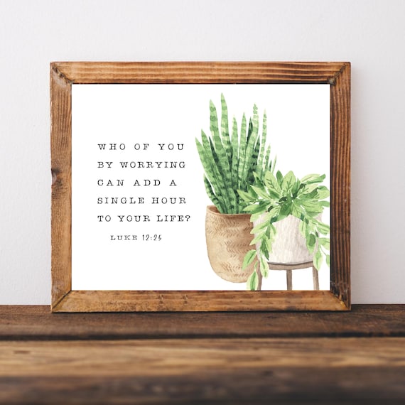 Bible Verse Print Download Luke 12:25 Sign Simple Christian - Etsy