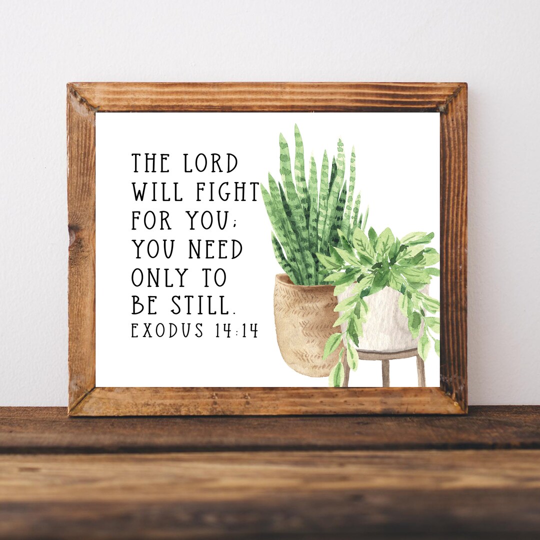 Minimalist Bible Wall Art, the Lord Will Fight for You, Be Still Sign ...