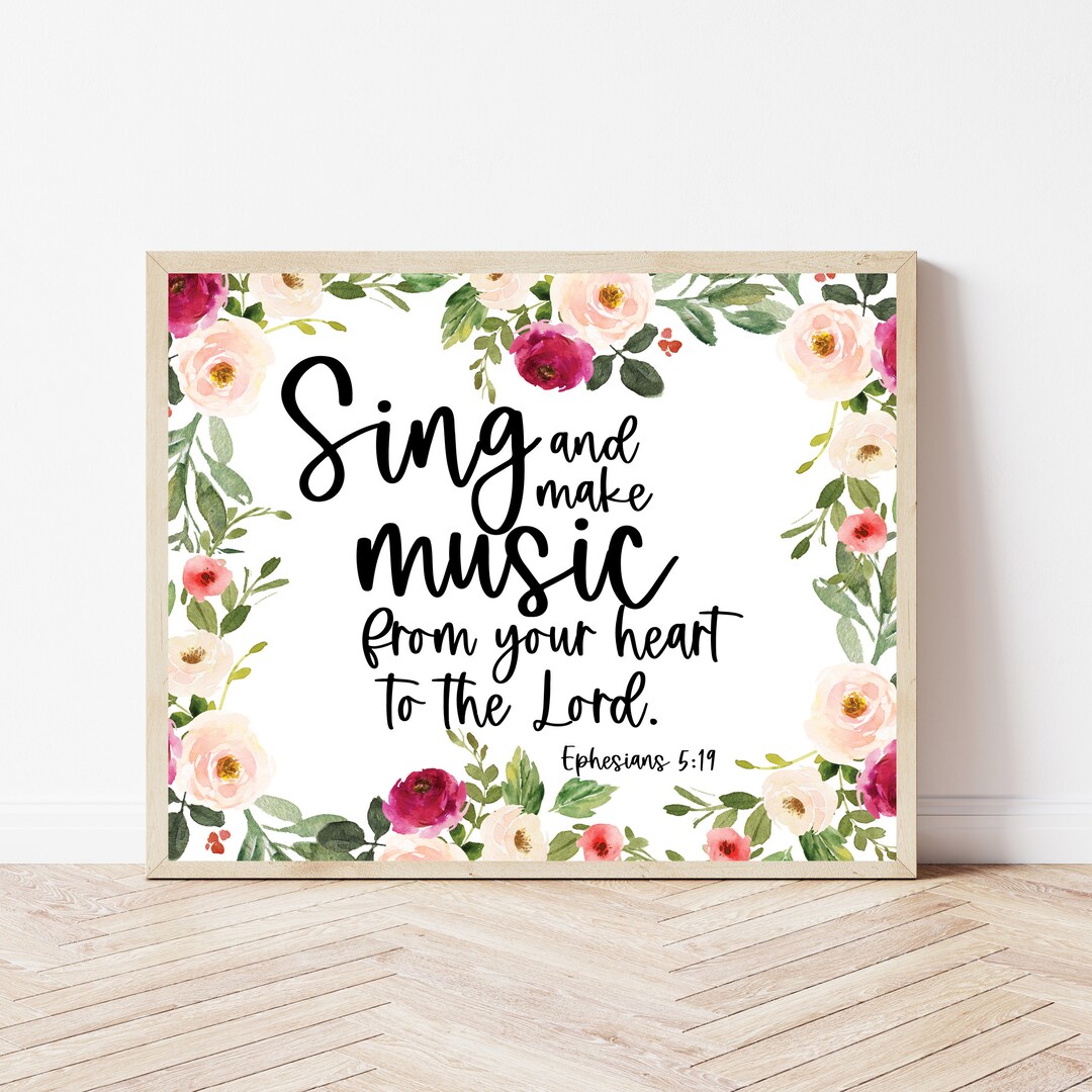 Ephesians 5:19, Floral Bible Verse Print Download, Worship Leader ...