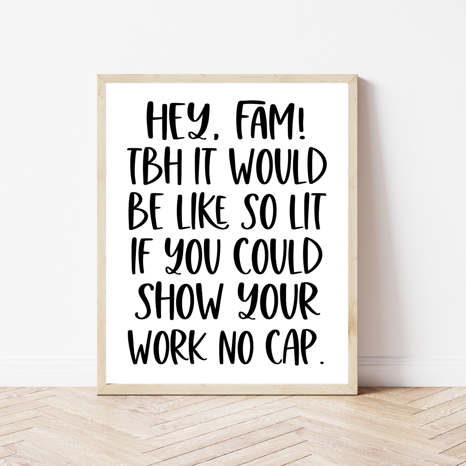 Show Your Work Sign Funny Math Teacher Poster High School - Etsy