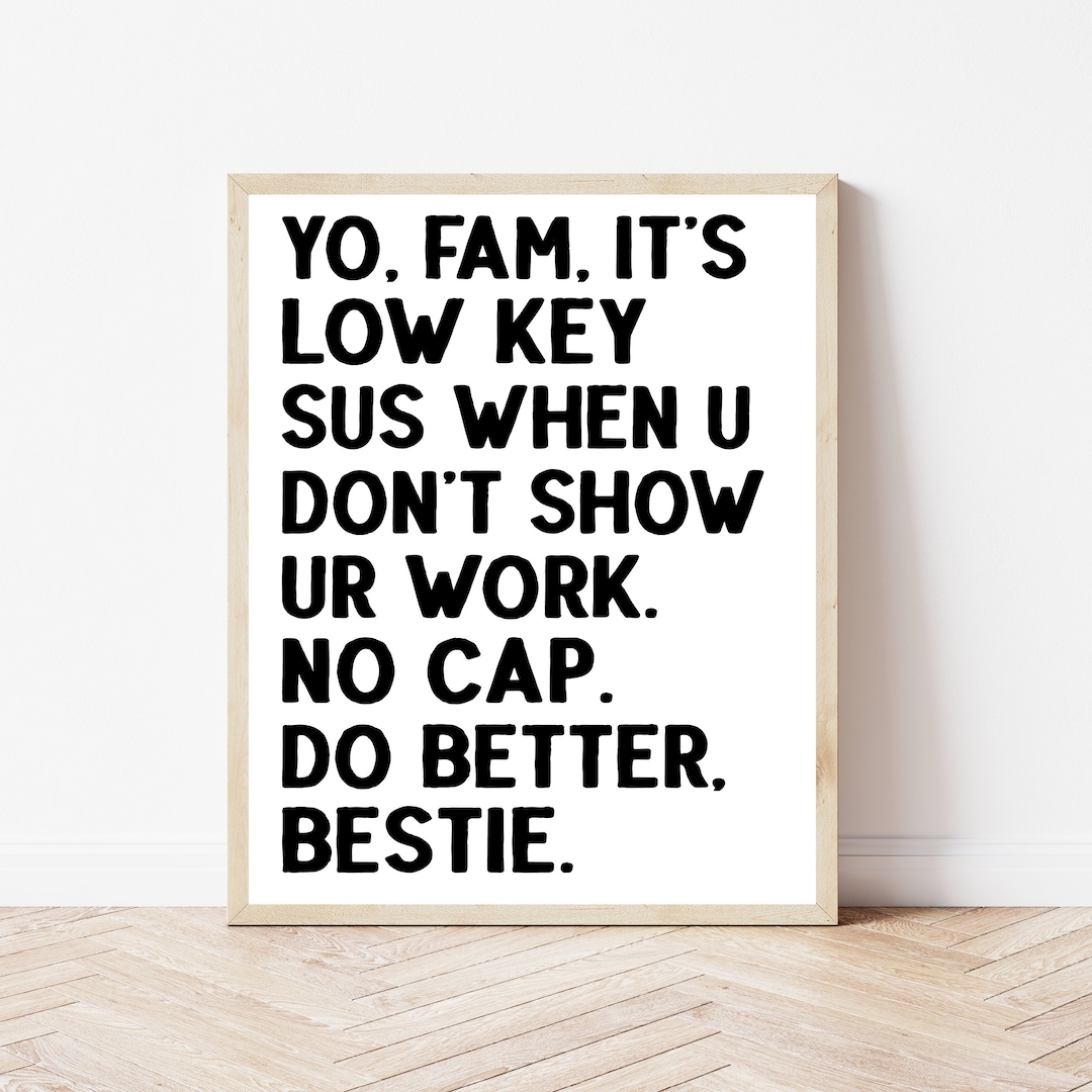 Show Your Work Sign, Math Classroom Wall Art, Funny Male Math Teacher ...