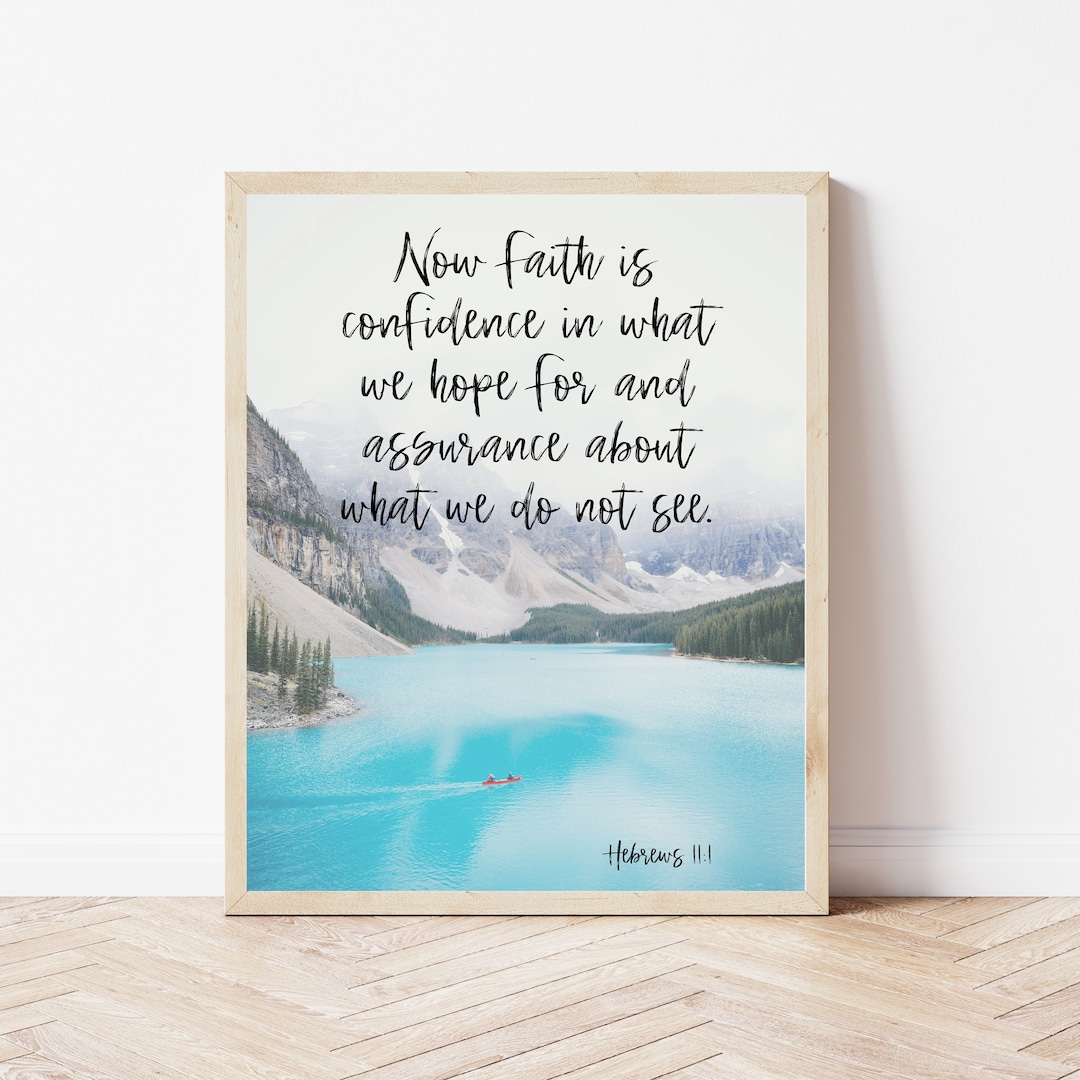 Bible Verse Prints, Hebrews 11:1, Faith is Confidence, Christian Wall ...