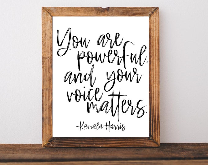 Kamala Harris Quote, Inspirational Quotes Prints, Motivational Poster ...
