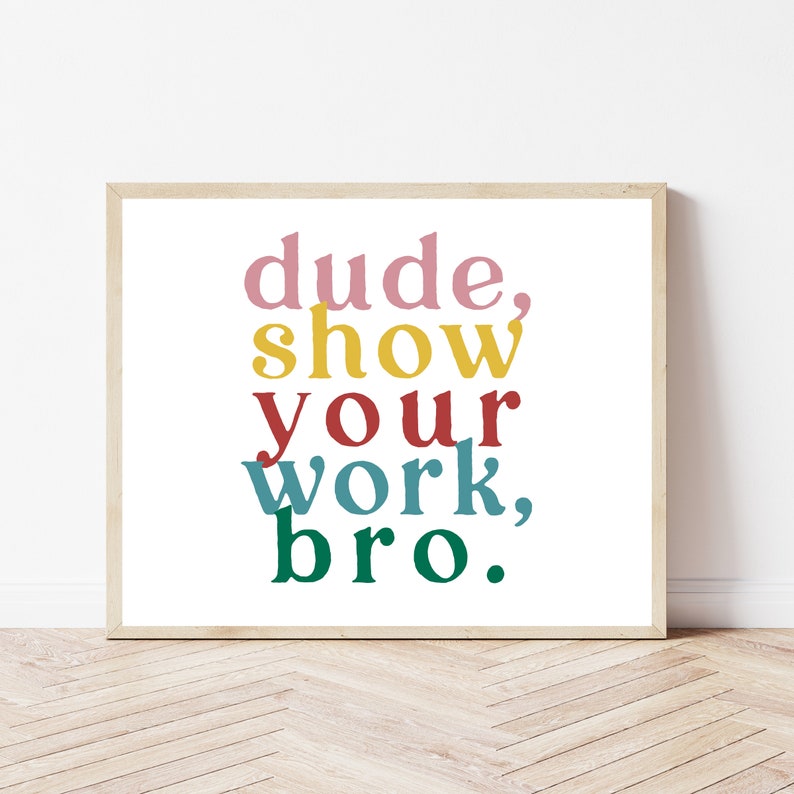 Algebra Show Your Work Sign Boho Classroom Wall Art - Etsy