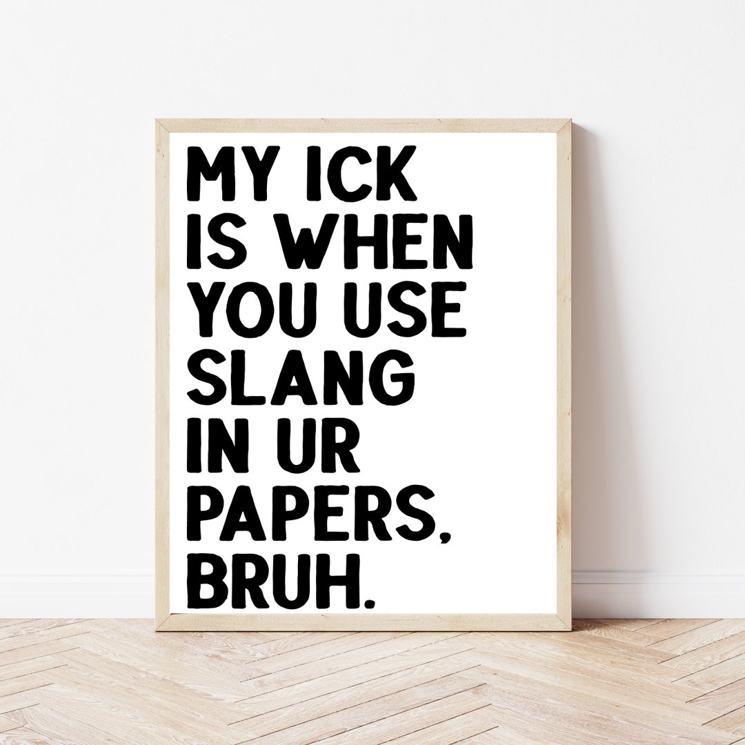 Slang Poster, Funny English Classroom Wall Art, ELA, Literary, High ...