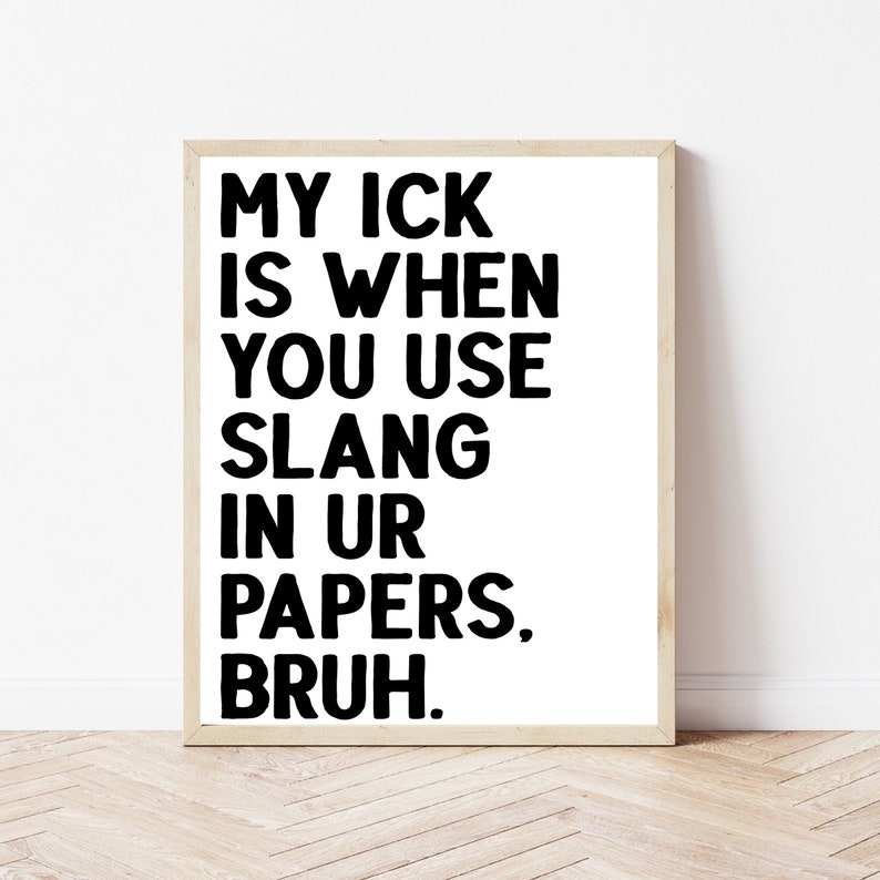 Slang Poster, Funny English Classroom Wall Art, ELA, Literary, High ...