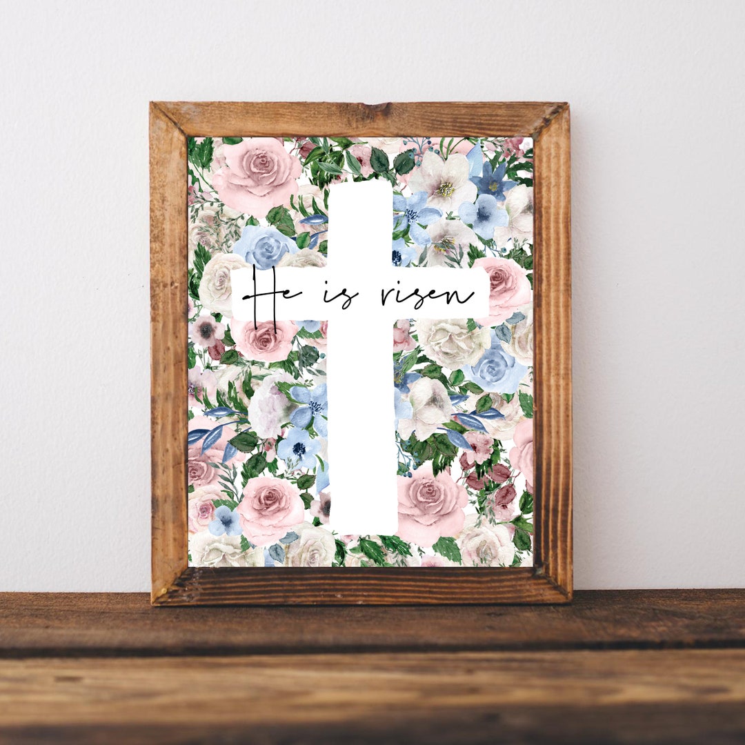 Easter Prints, Easter Wall Art, He is Risen, Christian Easter Decor ...