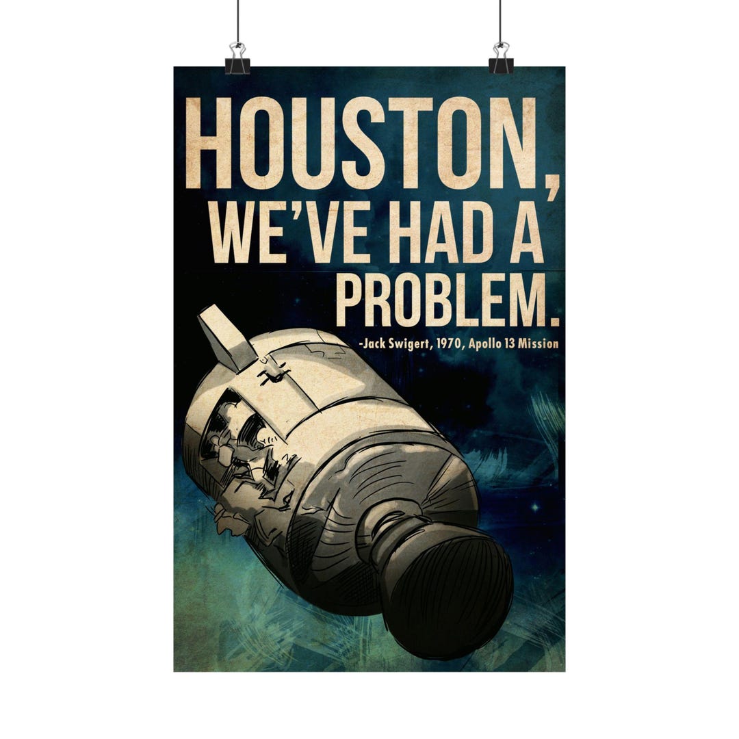 Apollo 13 'houston, We've Had a Problem' Matte Vertical Poster ...