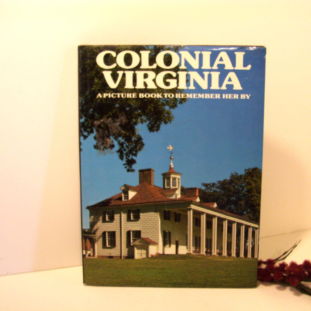 Vintage Colonial Virginia Picture Book 1979 Crescent Book Printed in ...