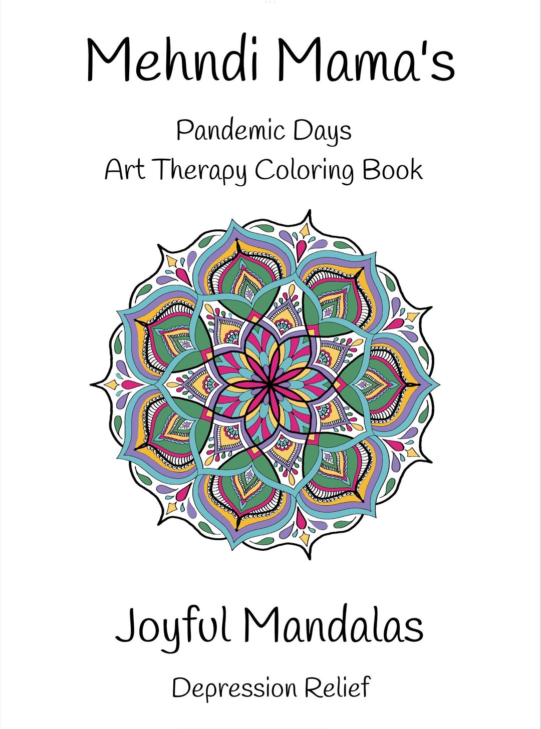 Printable Mandala Art Therapy Coloring Book, Meditative Joyful Mandala ...