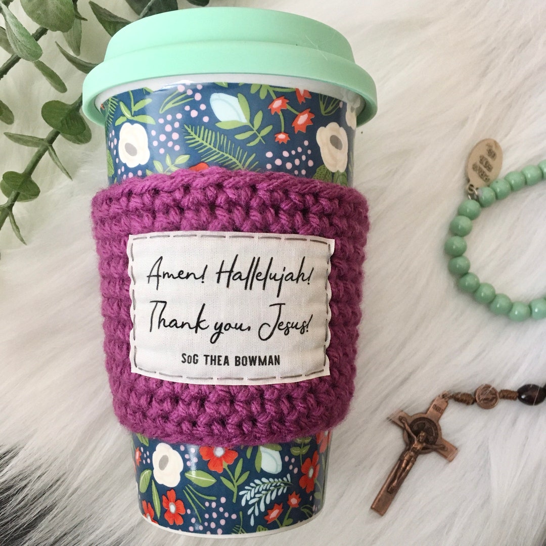 Coffee Cozy. Servant of God Thea Bowman Quote. Amen Hallelujah Thank ...