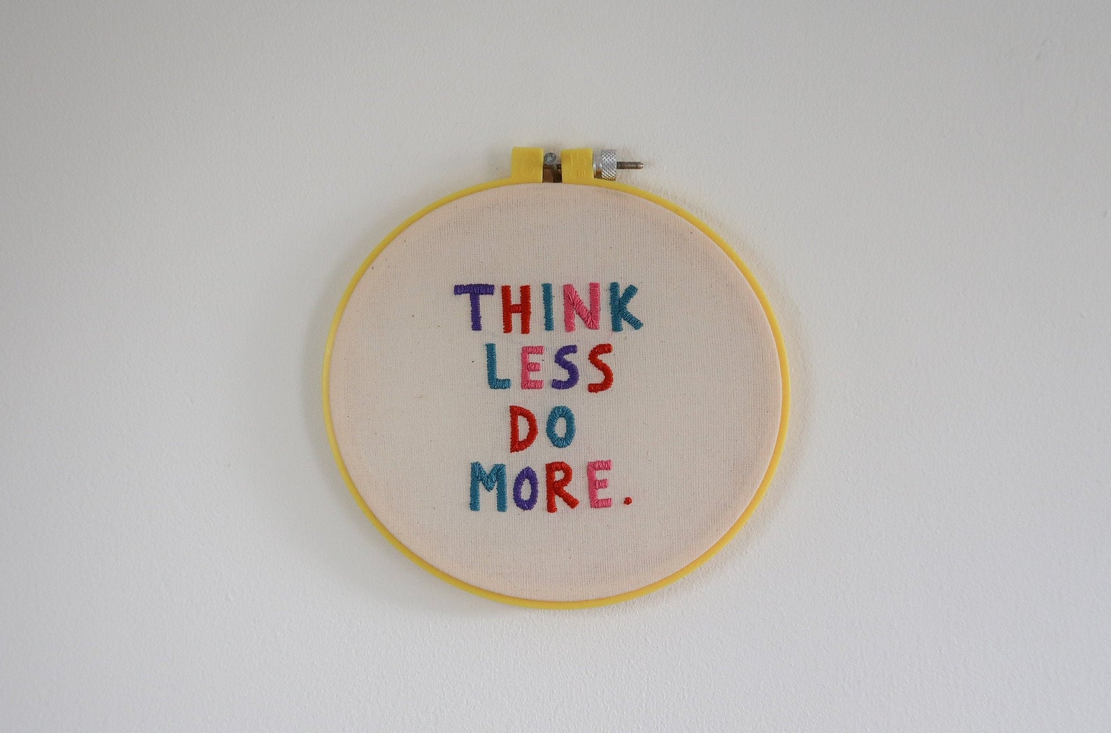 Think Less Do More // Embroidery // Hand Embroidery // Original Artwork ...