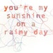 You're My Sunshine on A Rainy Day Greeting Card Love - Etsy