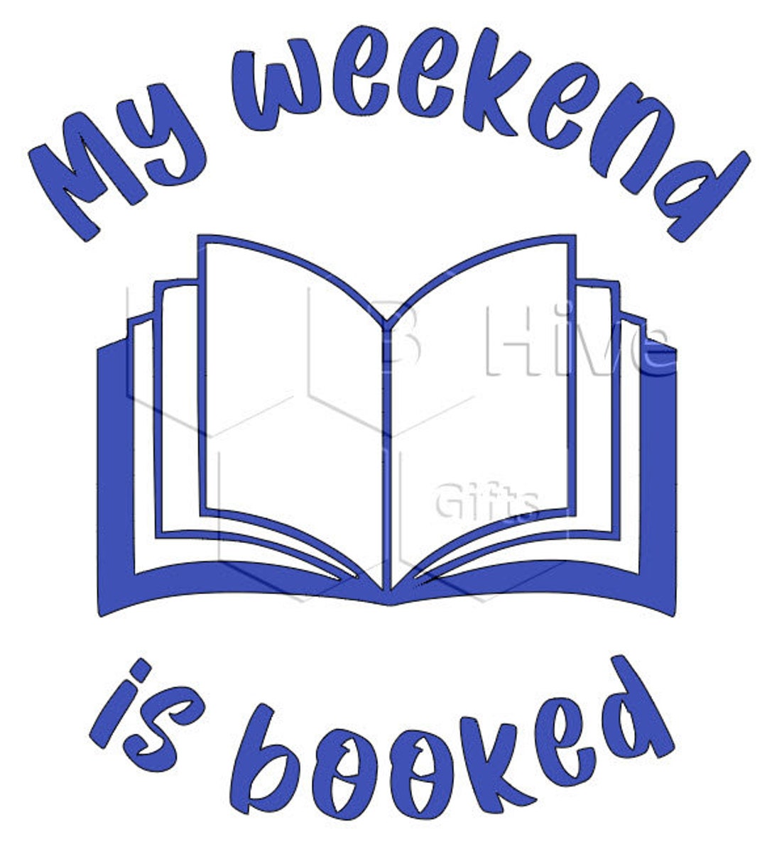 My Weekend is Booked SVG, Cricut, Silhouette File - Etsy