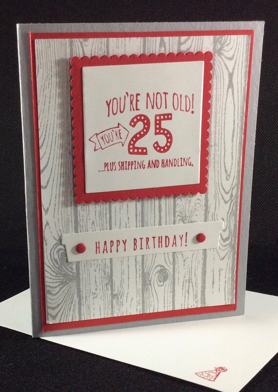 Birthday Card Turning 25 Stampin Up | Etsy