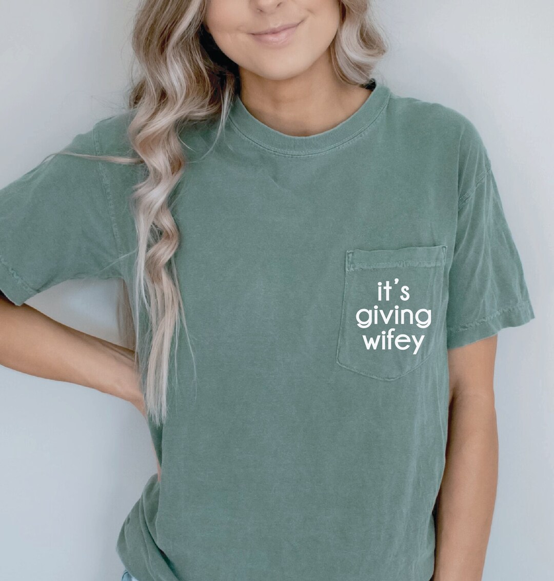 Comfort Colors Pocket It's Giving Wifey Shirt, Pocket Tee, Wifey Shirt, Wifey Pocket Tee, It's ...