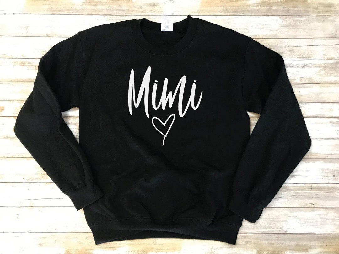 Mimi Sweatshirt Mimi Sweater Gift for Mimi Mimi - Etsy