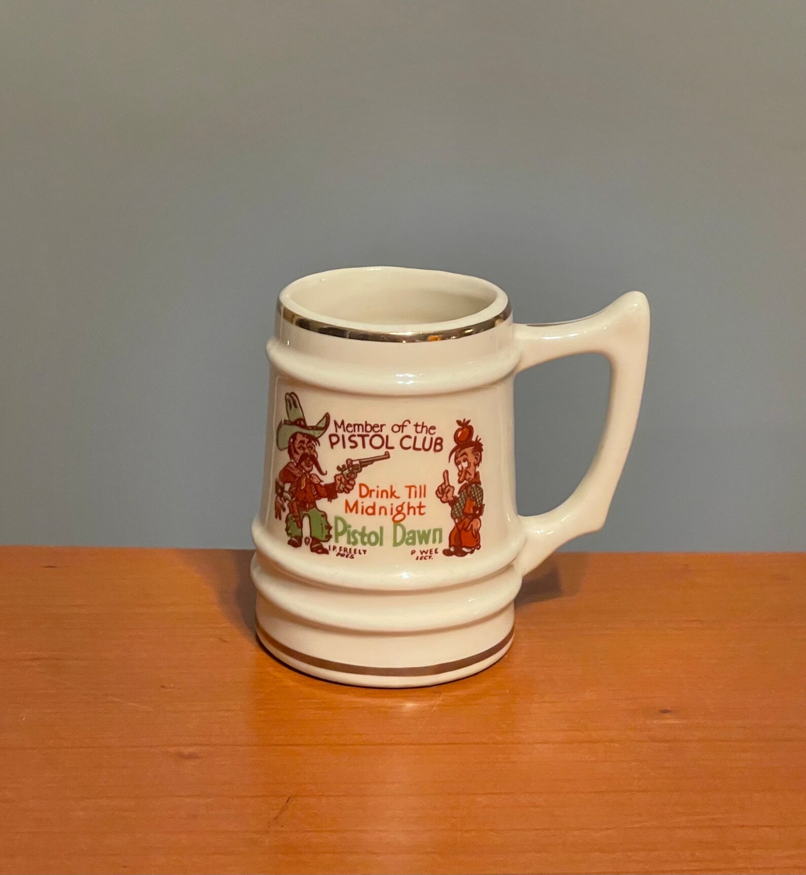 Novelty Drinking Beer Mug Member of the Pistol Club Cowboys Western ...