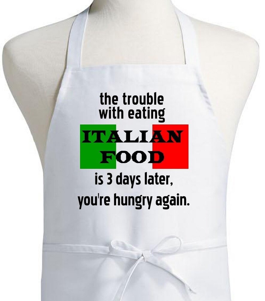 Chef Apron The Trouble With Italian Food Funny Novelty Aprons | Etsy