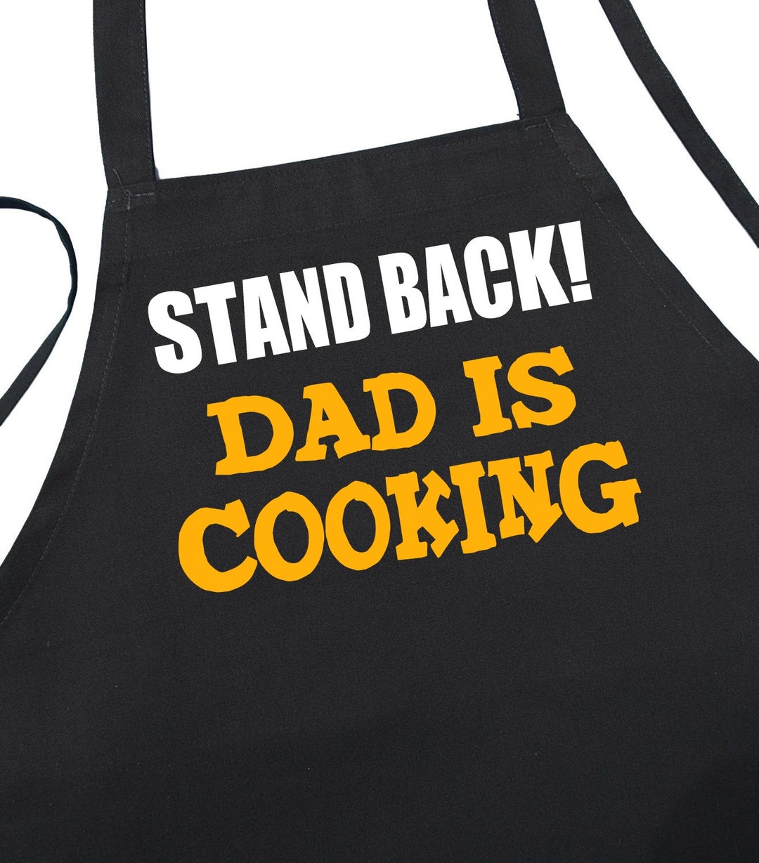 Black BBQ Apron, Stand Back Dad is Cooking, Funny Father's Day Gift - Etsy