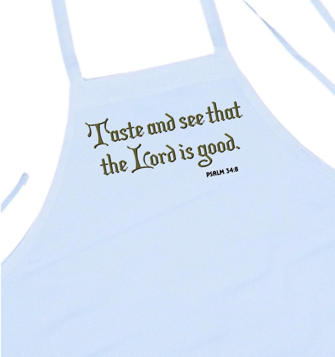 Spiritual Christian Apron Taste and See That the Lord is Good Church ...