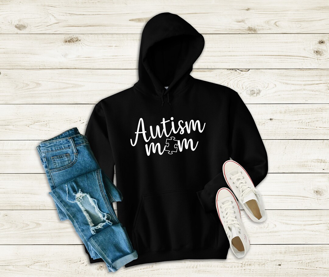 Autism Mom Hoodie - Autism - Hoodie - Custom Hoodie - Cotton Hoodie ...